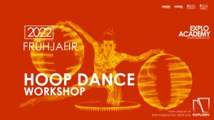 Hula Hoop Workshop – Hoop-Dance für Anfänger – Explosiv